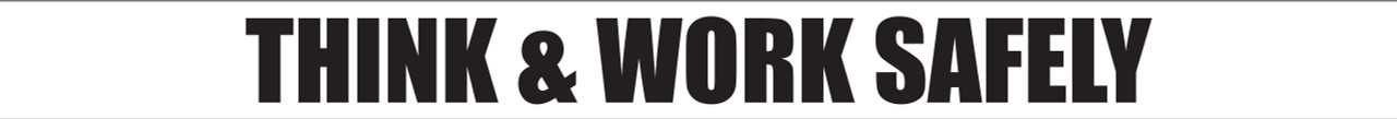 Think & Work Safely - Inline Printed Floor Marking Tape