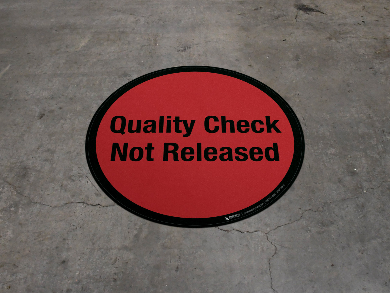 Quality Check Not Released Floor Sign