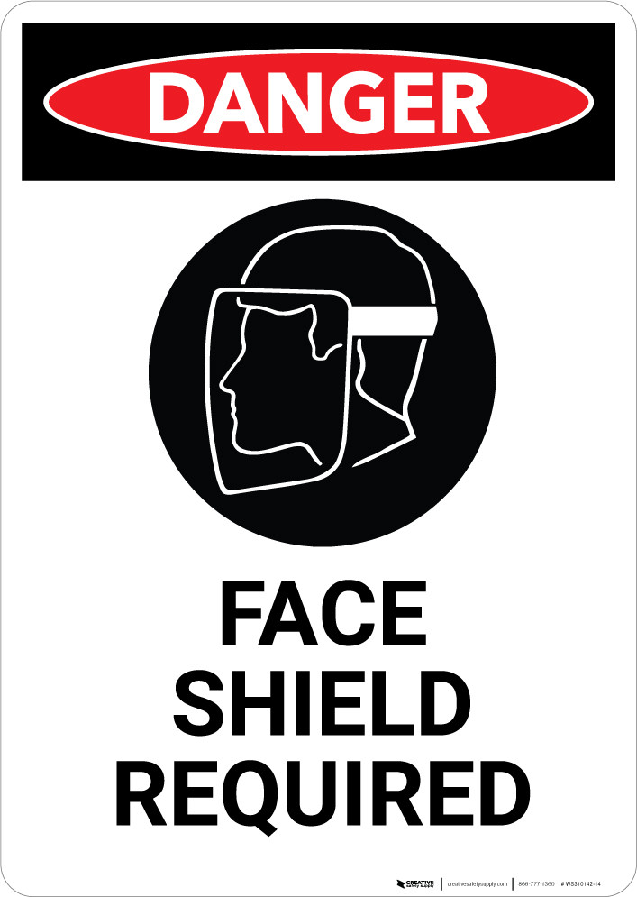 Face Shield Required with Icon - Portrait Wall Sign | Creative Safety ...