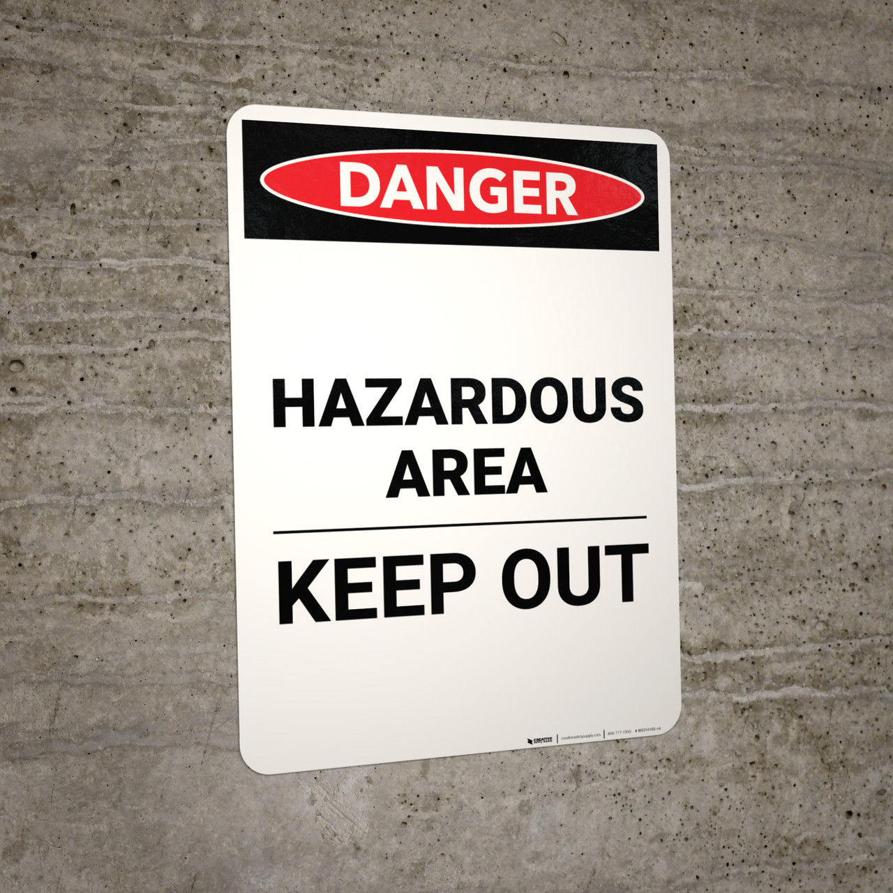Hazardous Area Keep Out - Portrait Wall Sign