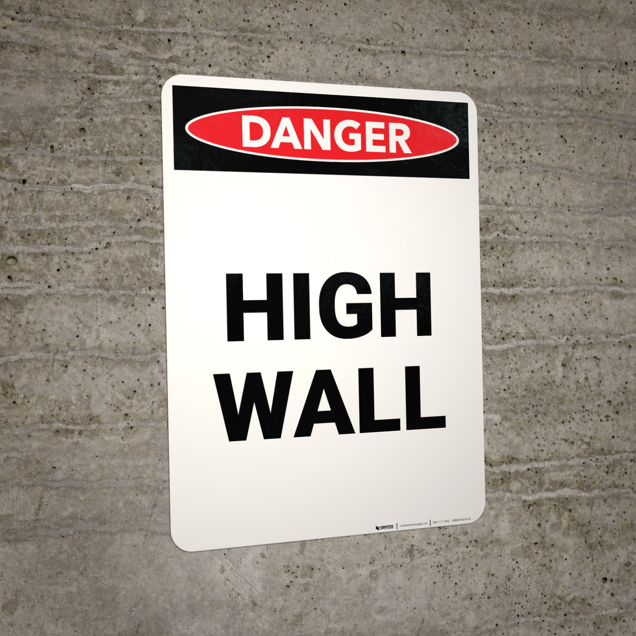 High Wall - Portrait Wall Sign | Creative Safety Supply