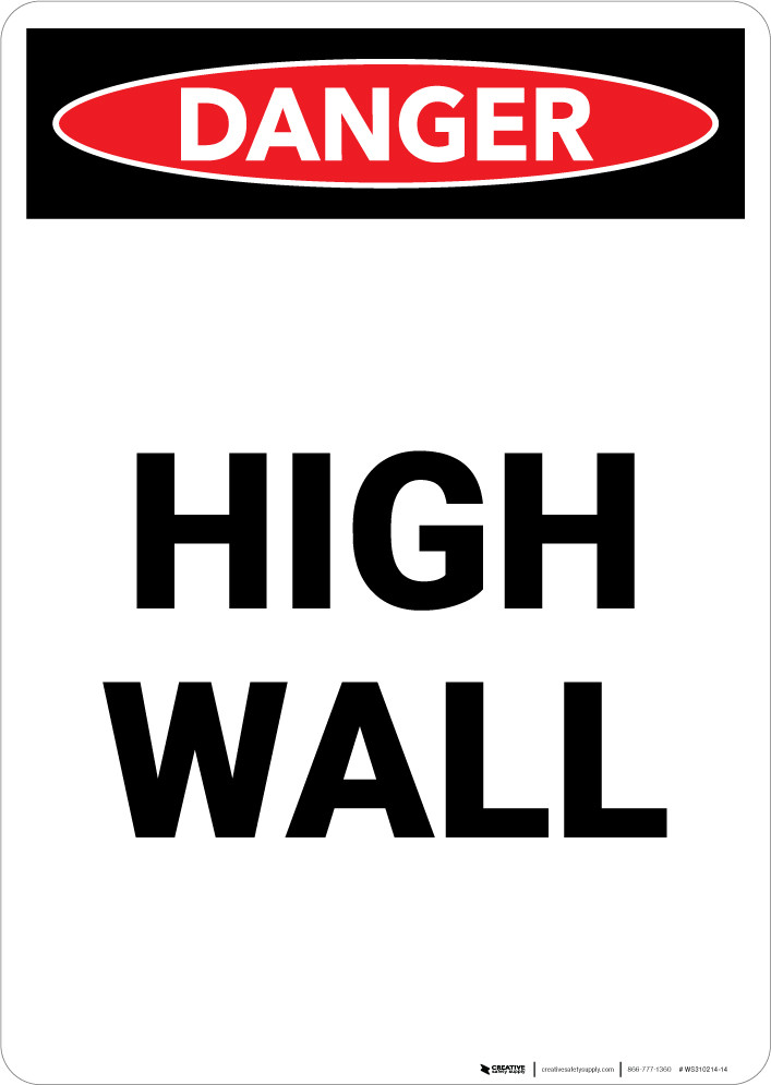 High Wall - Portrait Wall Sign