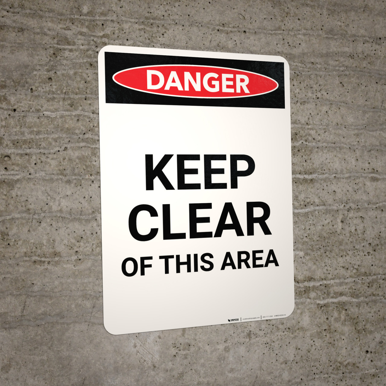 Keep Clear Of This Area - Portrait Wall Sign | Creative Safety Supply