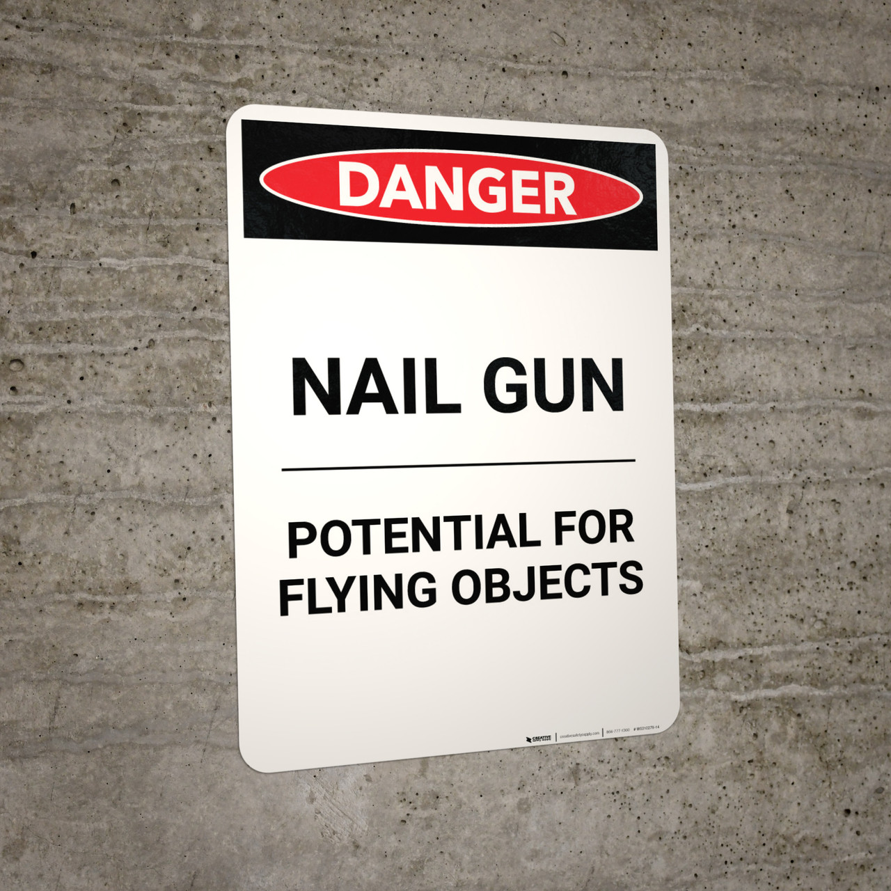 Nail Gun Flying Objects - Portrait Wall Sign | Creative Safety Supply