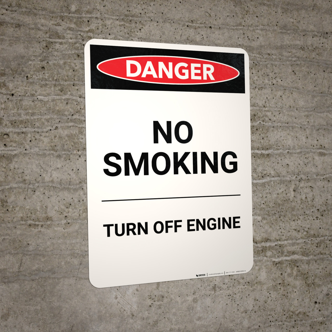 No Smoking Turn Off Engine - Portrait Wall Sign | Creative Safety Supply