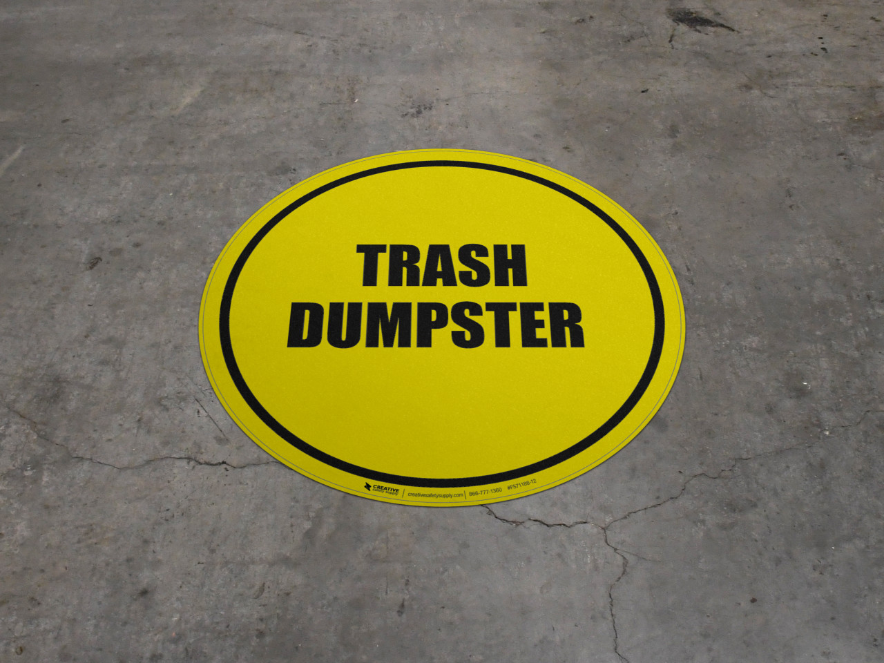 Trash Dumpster Floor Sign | Creative Safety Supply