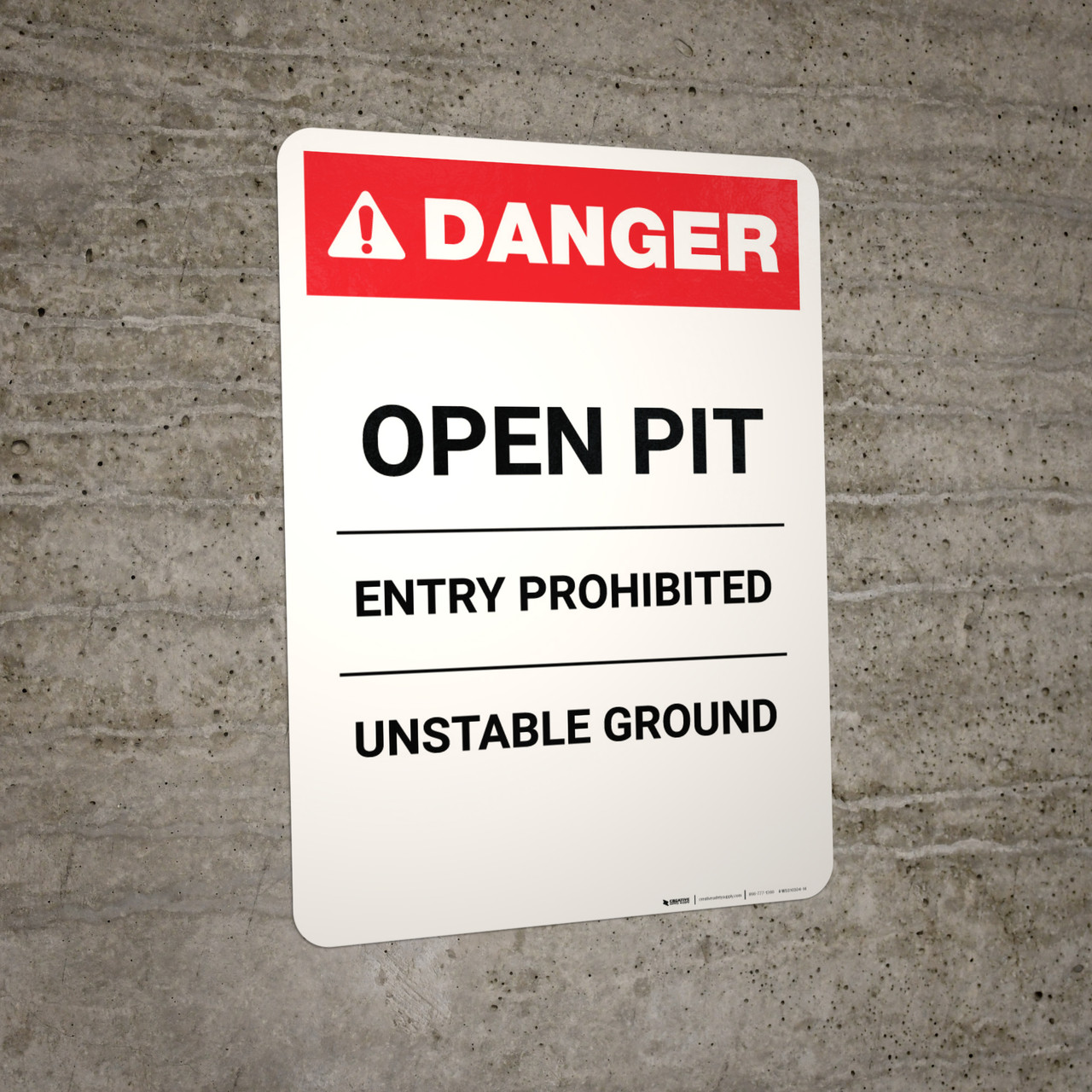 Open Pit Entry Prohibited - Portrait Wall Sign