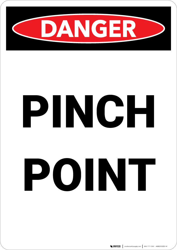 Danger: Pinch Point - Portrait Wall Sign | Creative Safety Supply