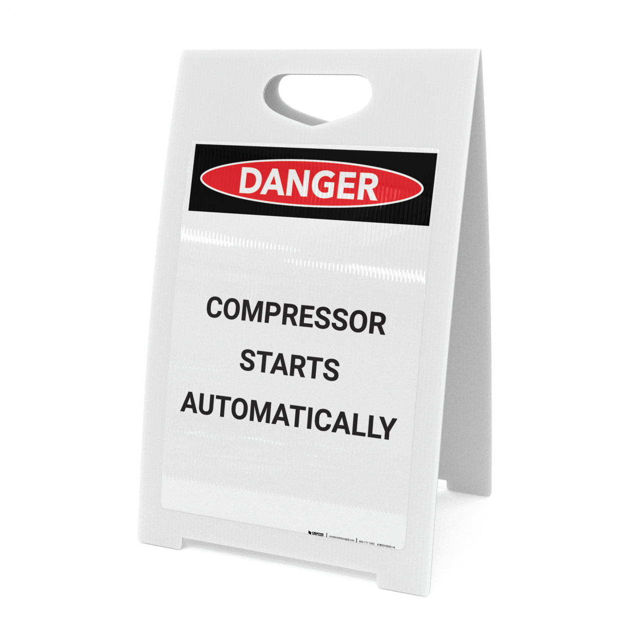 Compressor Starts Automatically - A-Frame Sign