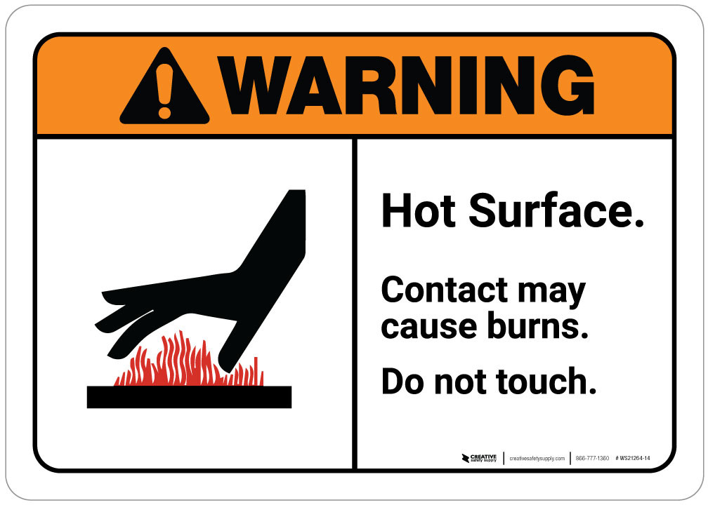 Warning: Hot Surface - Contact May Cause Burns ANSI Landscape ...