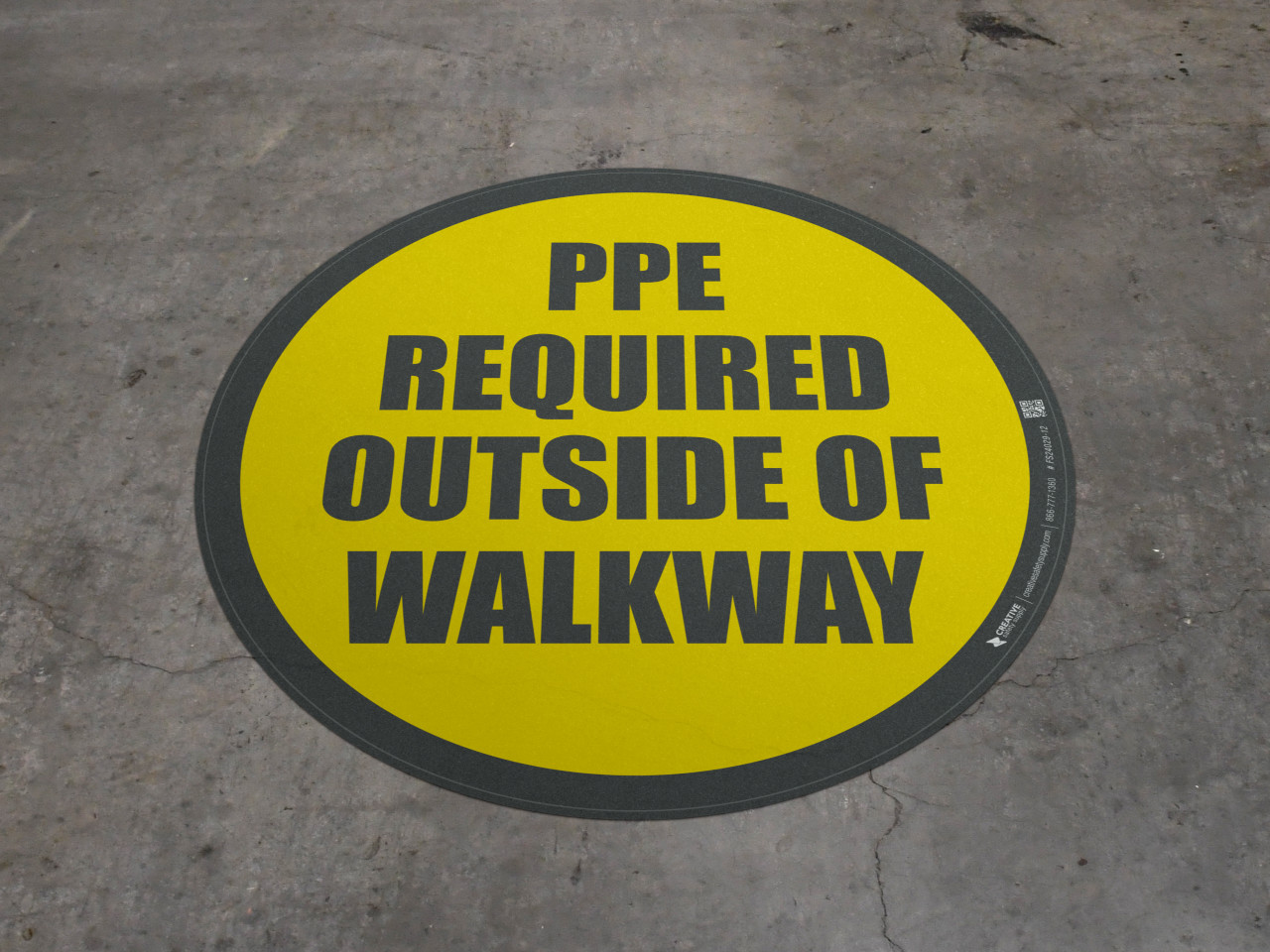 PPE Required Outside of Walkway - Floor Sign