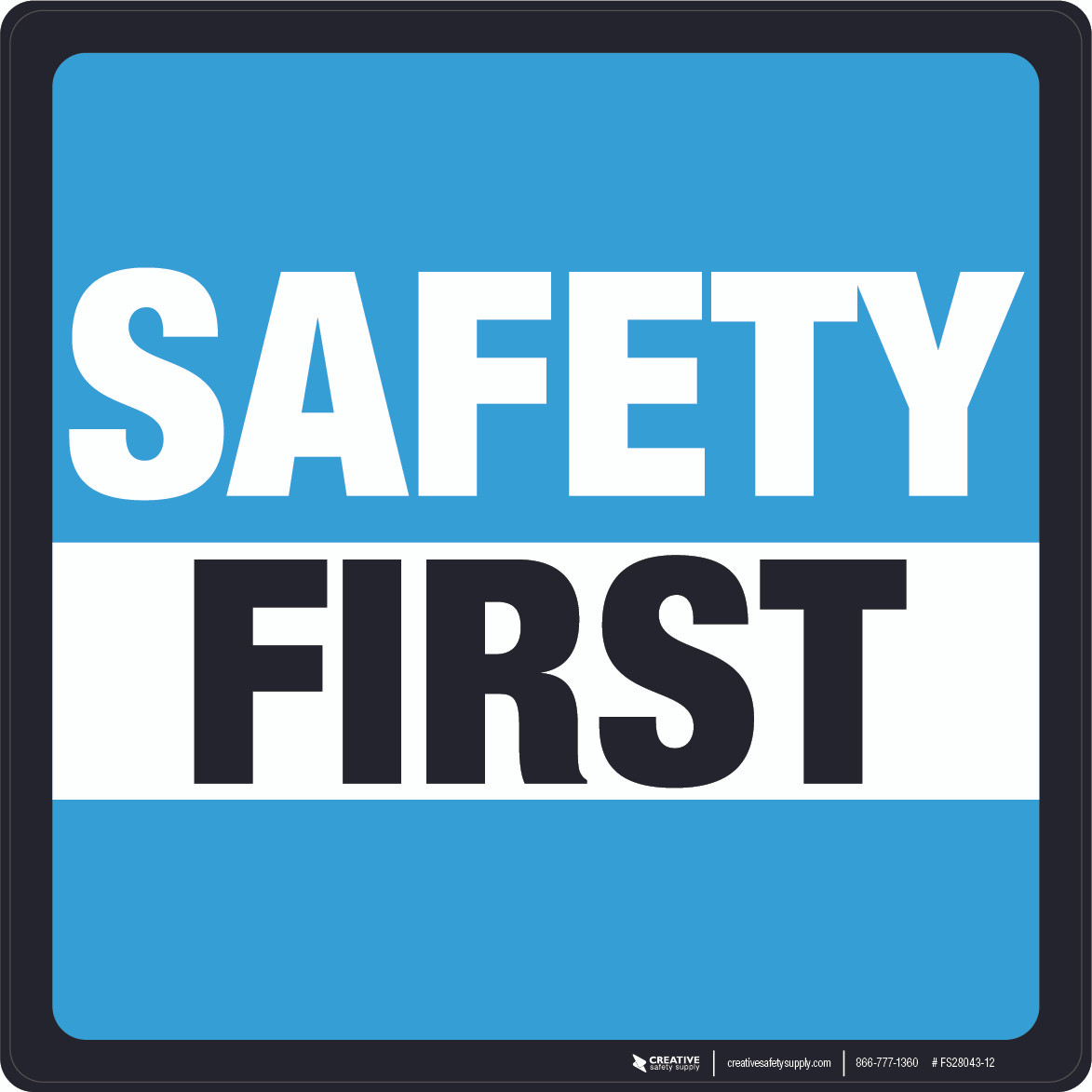 Safety First (Blue/Square) - Floor Sign