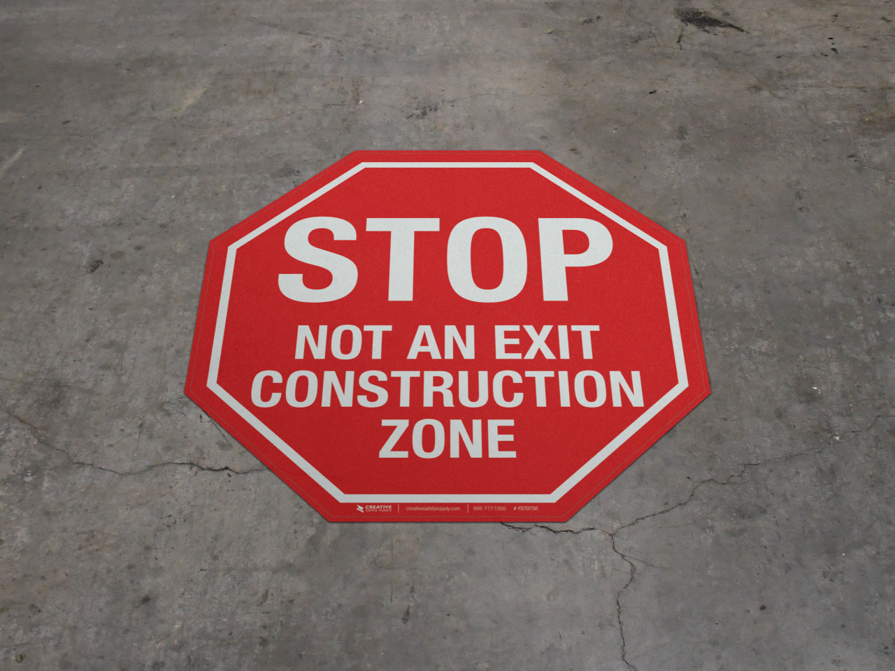 Stop Not An Exit Construction Zone Floor Sign