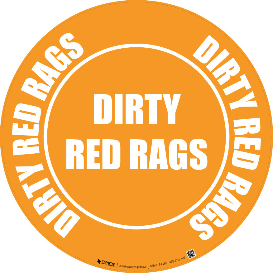 Dirty Red Rags (Orange Circle) - Floor Sign