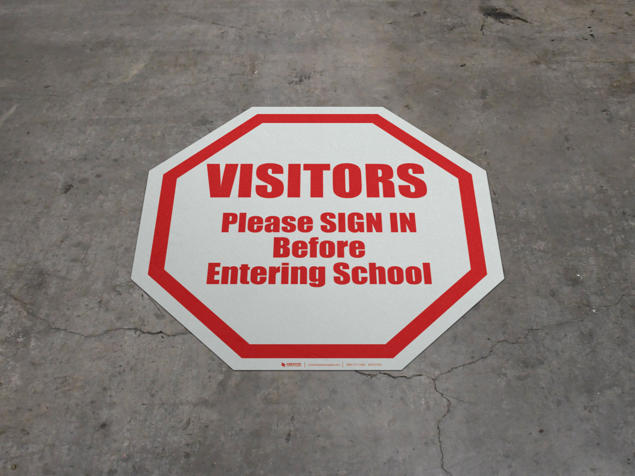 Visitors Please SIGN IN Before Entering School Floor Sign