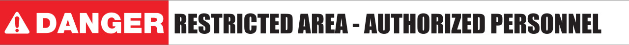 Danger: Restricted Area - Authorized Personnel - Inline Printed Floor ...