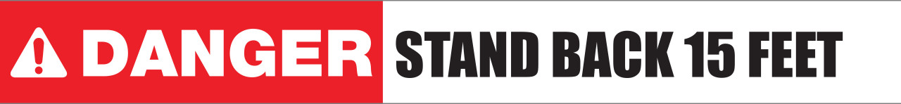 Danger: Stand Back 15 Feet - Inline Printed Floor Marking Tape