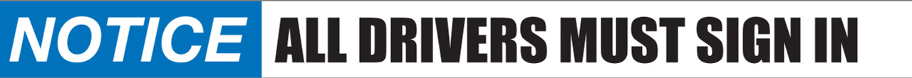 Notice: All Drivers Must Sign In - Inline Printed Floor Marking Tape ...
