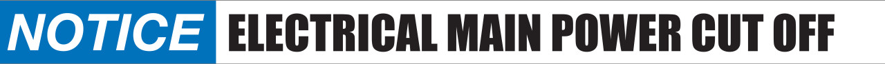 Notice: Electrical Main Power Cut Off - Inline Printed Floor Marking ...