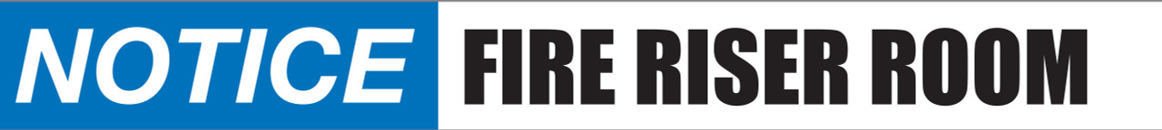 Notice: Fire Riser Room - Inline Printed Floor Marking Tape