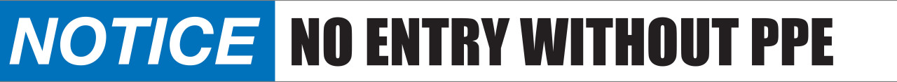 Notice: No Entry Without PPE - Inline Printed Floor Marking Tape