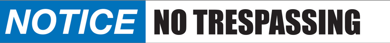 Notice No Trespassing Inline Printed Floor Marking Tape