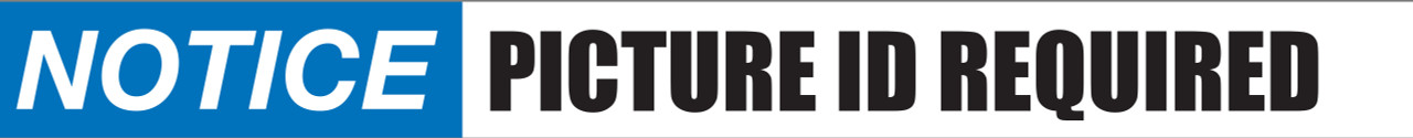 Notice: Picture ID Required - Inline Printed Floor Marking Tape ...