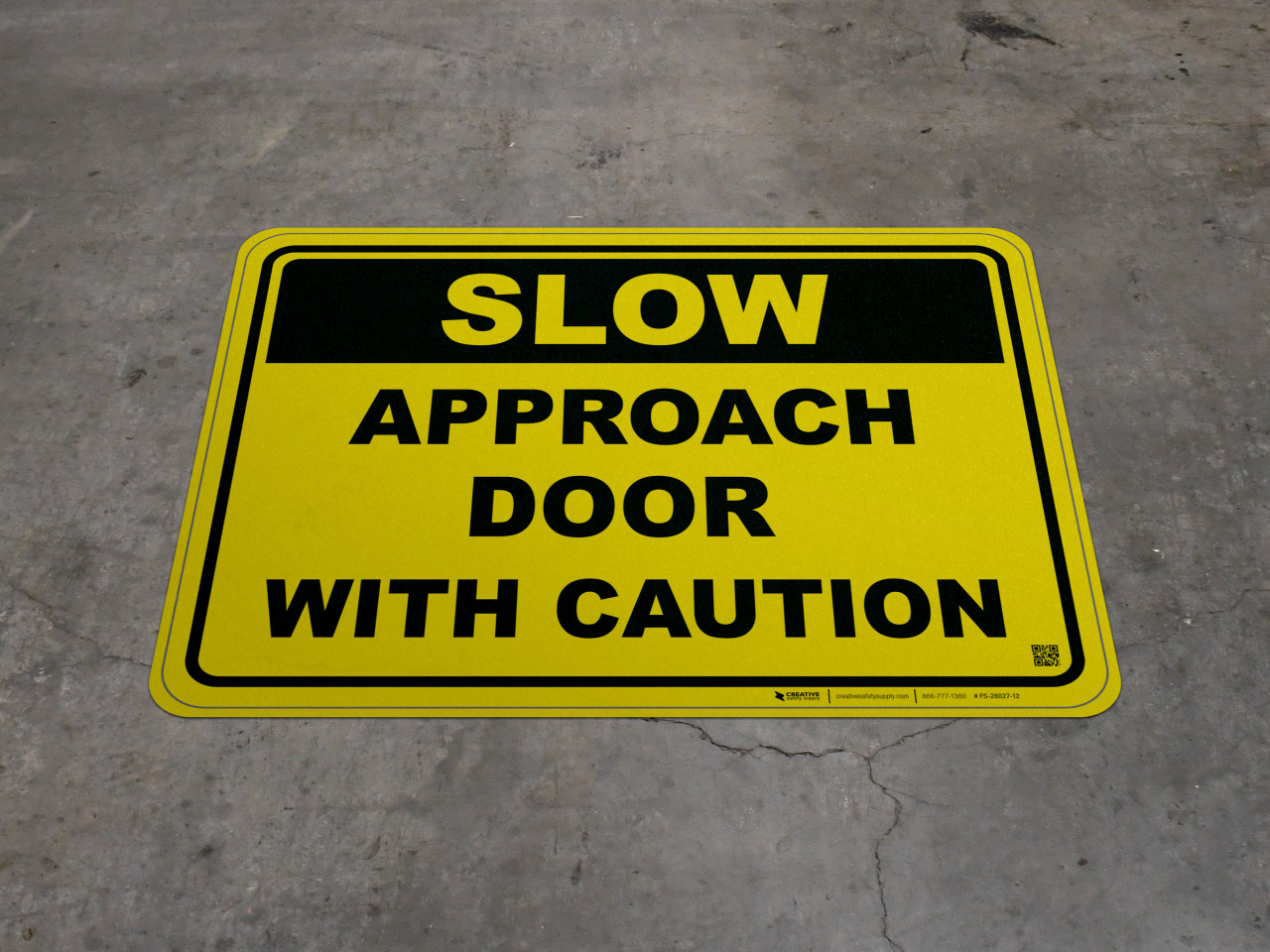 Slow: Approach Door with Caution (Rectangle) - Floor Sign | Creative ...