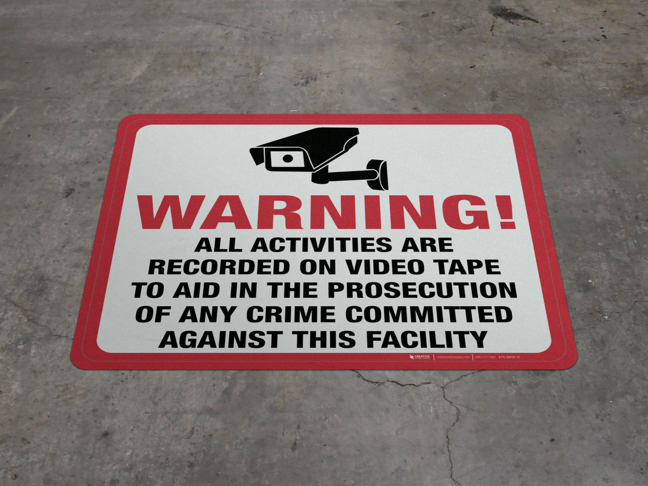 Warning: Activities are Recorded on Video Tape - Floor Sign