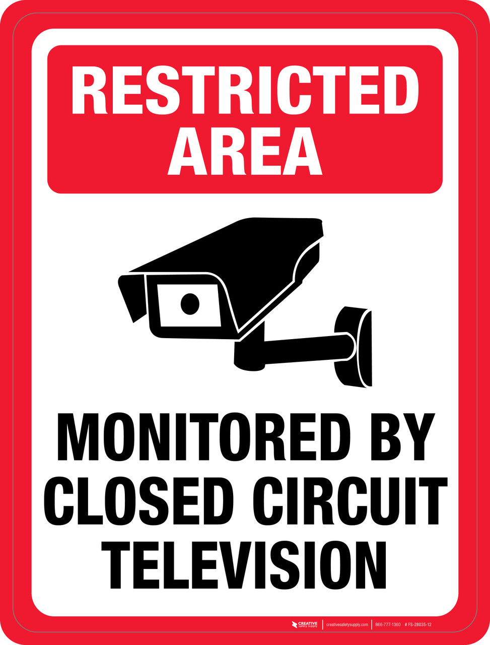 Restricted Area: Monitored by Closed Circuit Television - Floor Sign ...