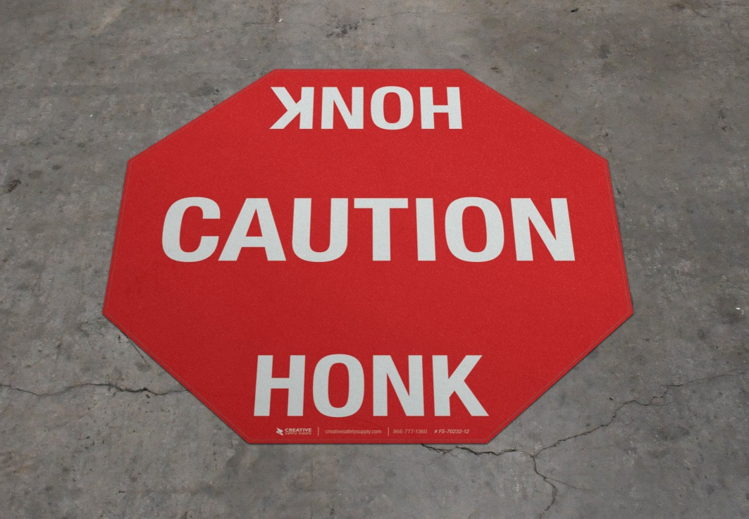 Caution Honk Floor Sign