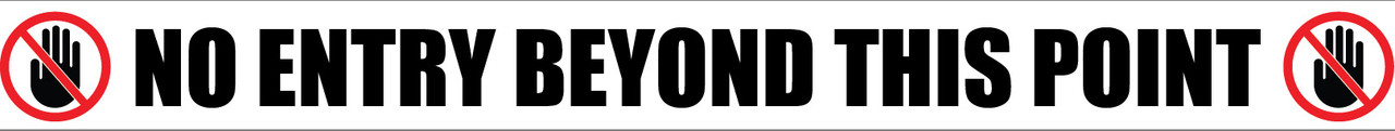 ANSI: No Entry Beyond This Point - Inline Printed Floor Marking Tape ...