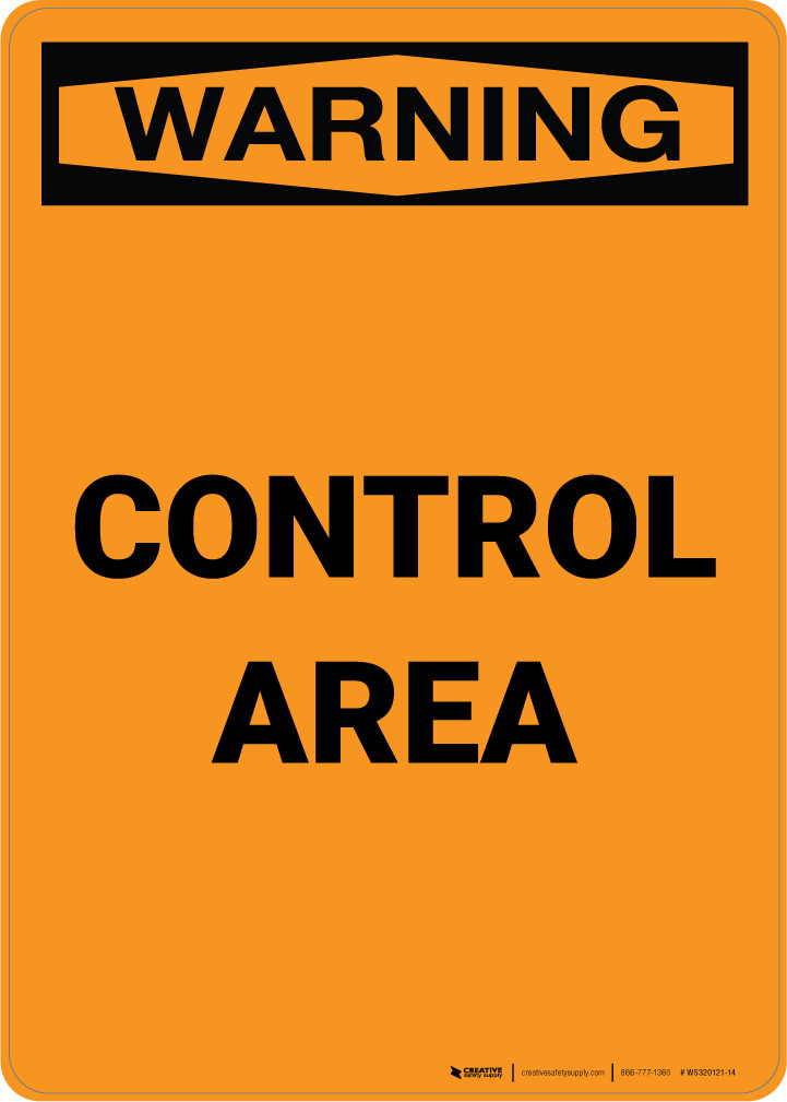 Warning: Control Area - Portrait Wall Sign