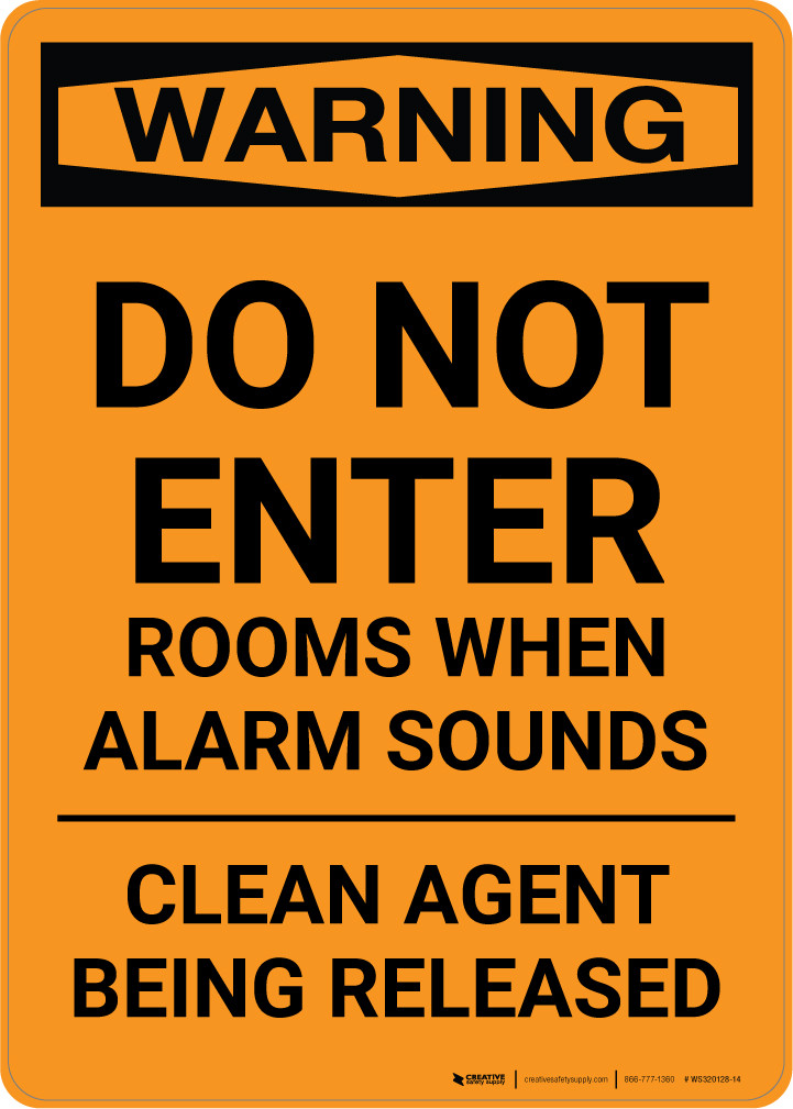 Warning: Do Not Enter Rooms When Alarm Sounds - Clean Agent Released ...