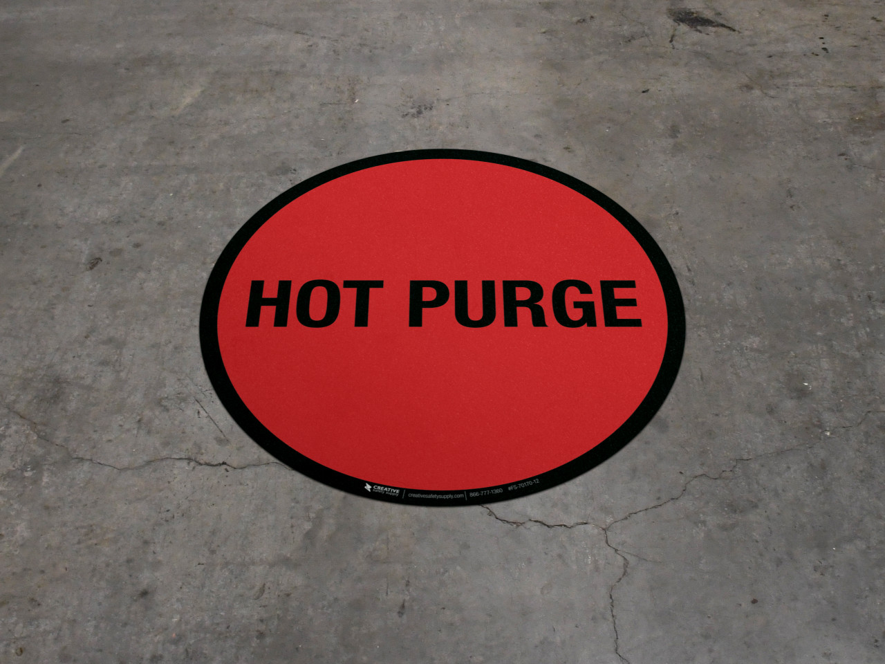 Hot Purge Floor Sign | Creative Safety Supply