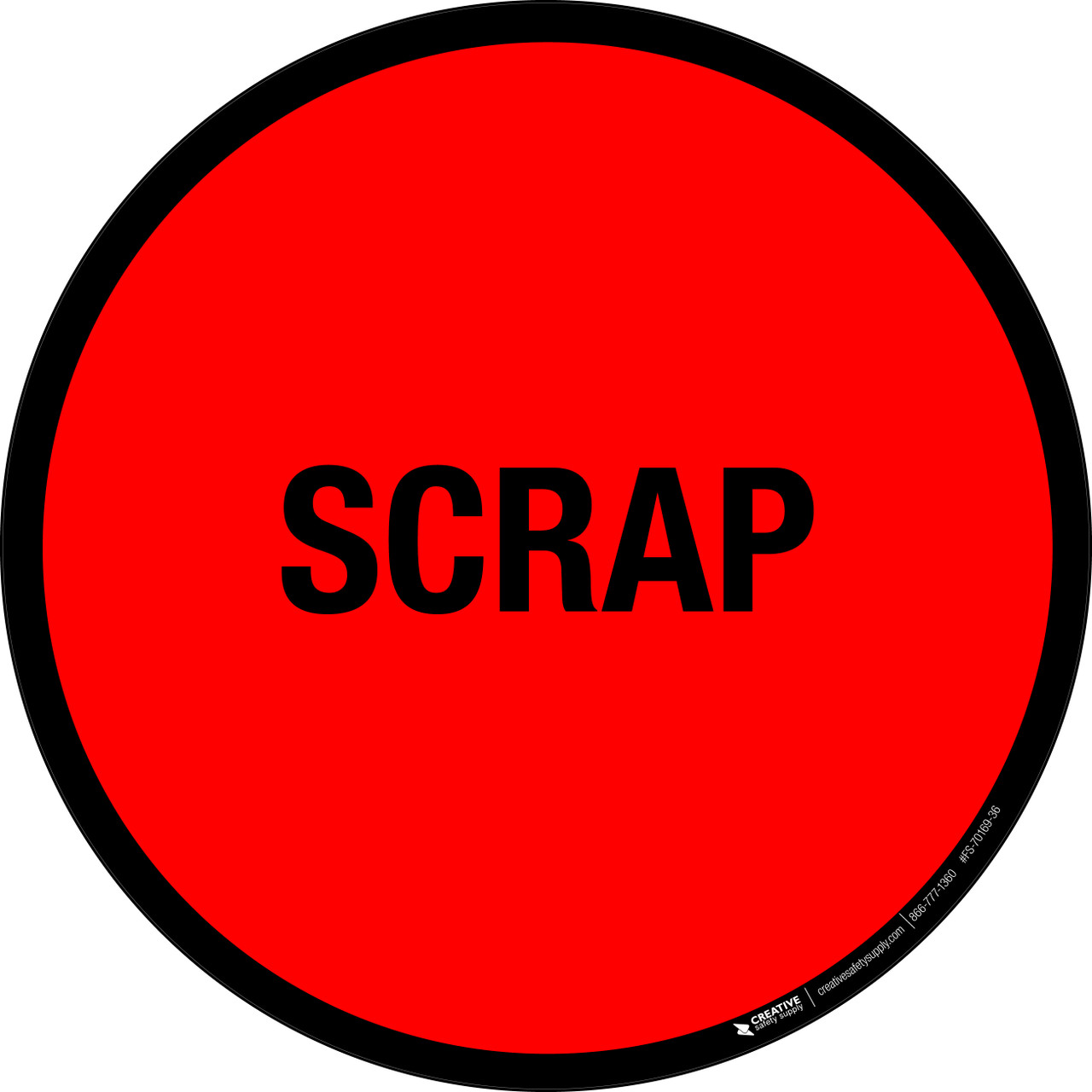 Scrap Floor Sign