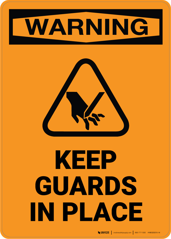 Warning: Keep Guards in Place with Icon - Portrait Wall Sign