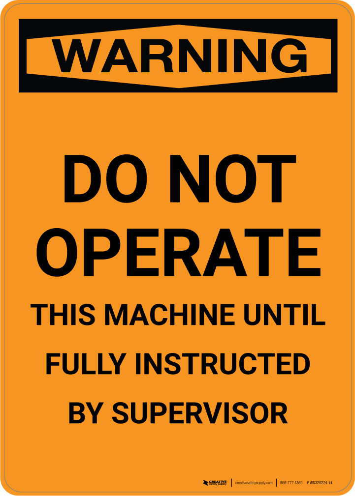 Warning: Do Not Operate - This Machine Until Fully Instructed ...