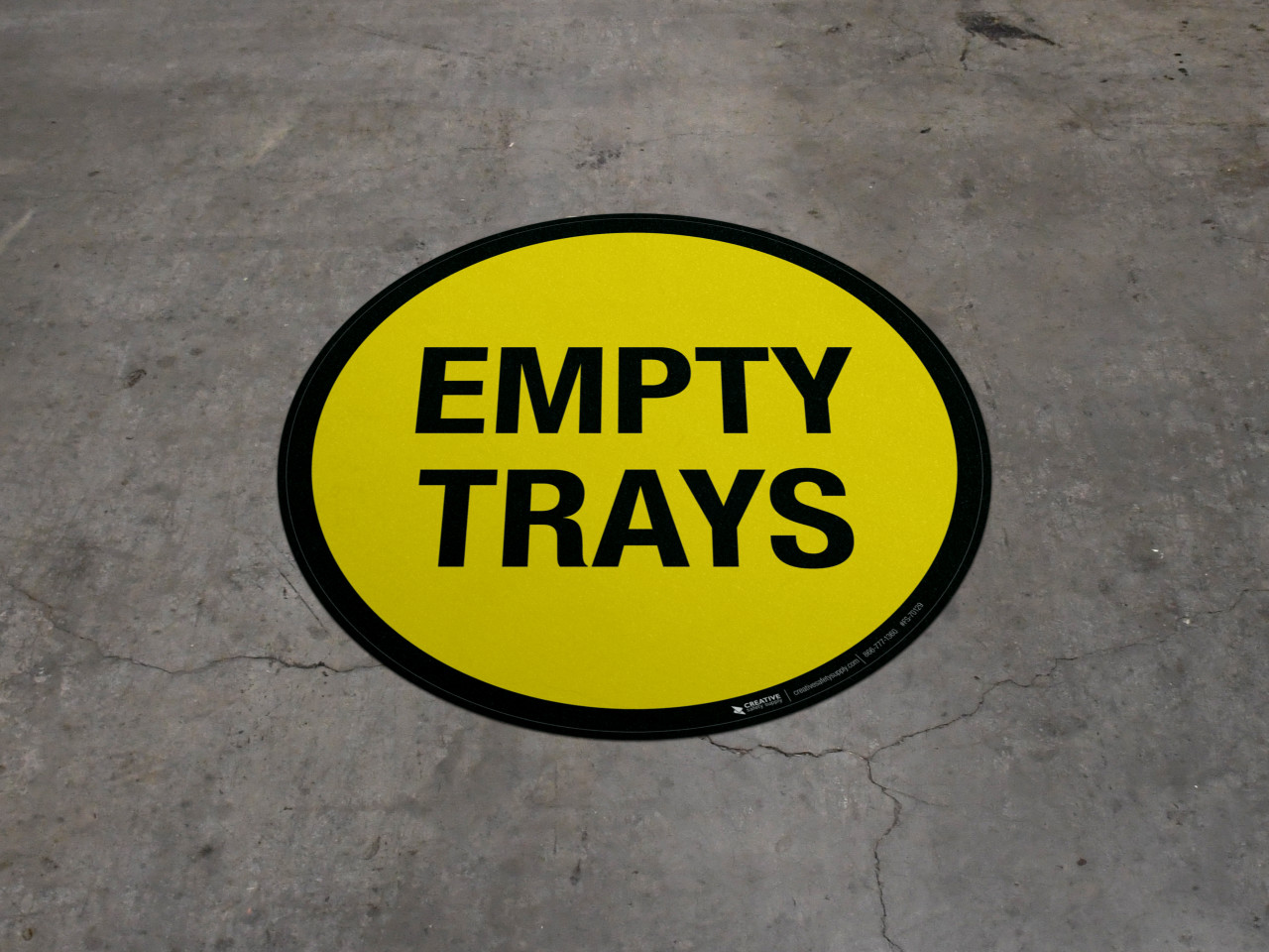 Empty Trays Floor Sign