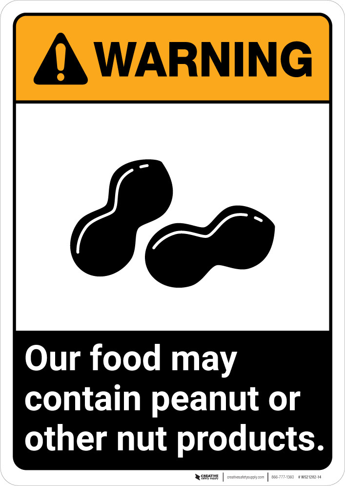 Warning: Food May Contain Peanut Or Nut Products ANSI - Portrait Wall Sign