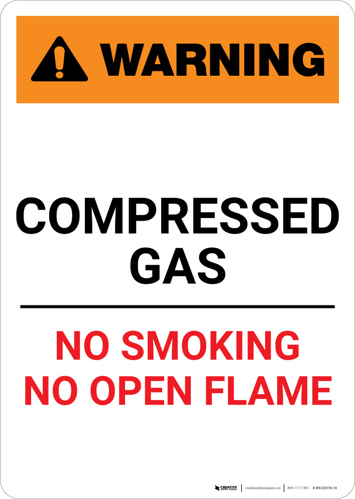 Warning: Compressed Gas - No Smoking, Open Flame - Portrait Wall Sign ...
