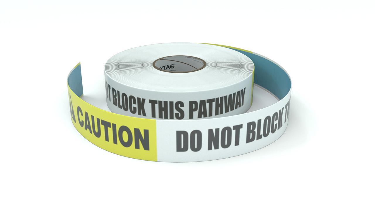 Caution Do Not Block This Pathway Inline Printed Floor Marking Tape