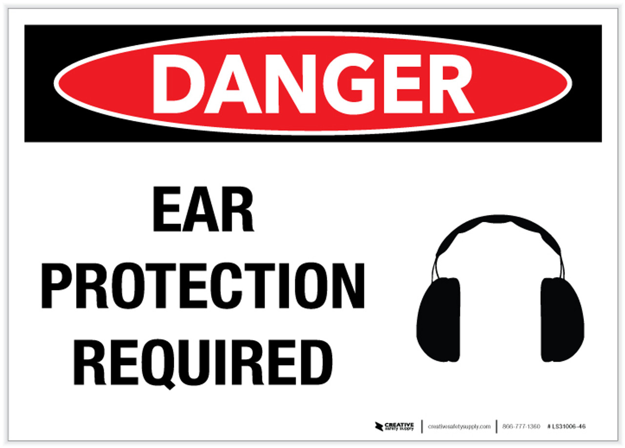 Danger: Ear Protection Required - Label Danger: Ear Protection Required - Label