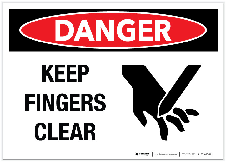 Danger: Keep Fingers Clear - Label | Creative Safety Supply