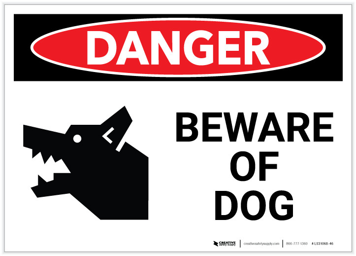 Danger: Beware of Dog - Label