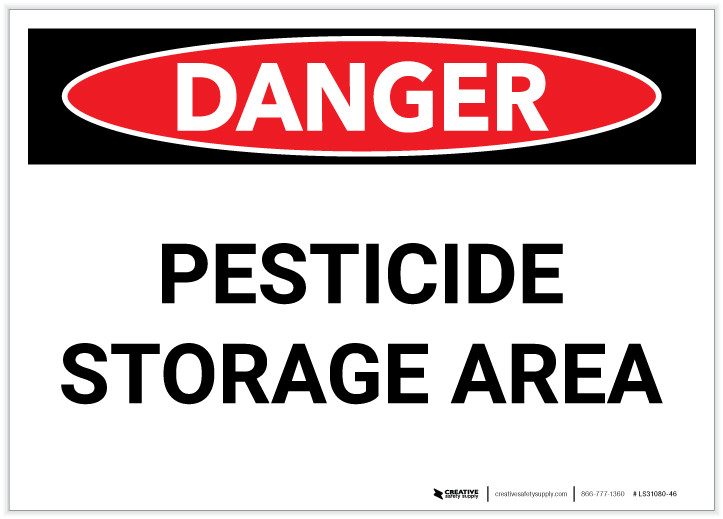 Danger: Pesticide Storage Area - Label