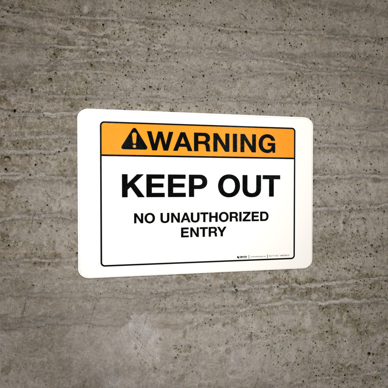 Warning - Keep Out - Wall Sign