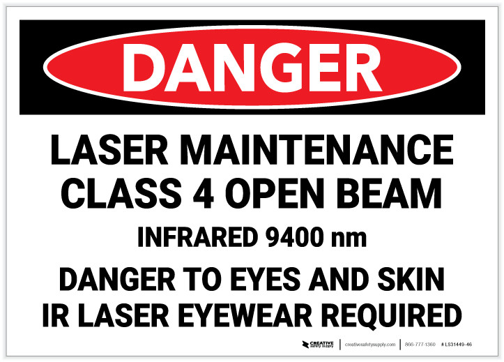 Danger: Laser Maintenance Class 4 Open Beam - Label