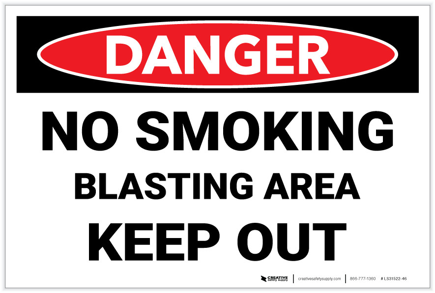 Danger: No Smoking - Blasting Area - Keep Out - Labels | Creative ...