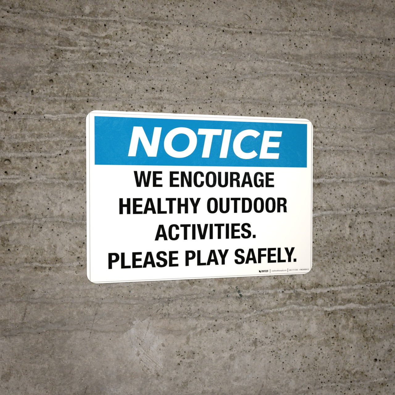 Notice - Healthy Activity Encouraged - Wall Sign